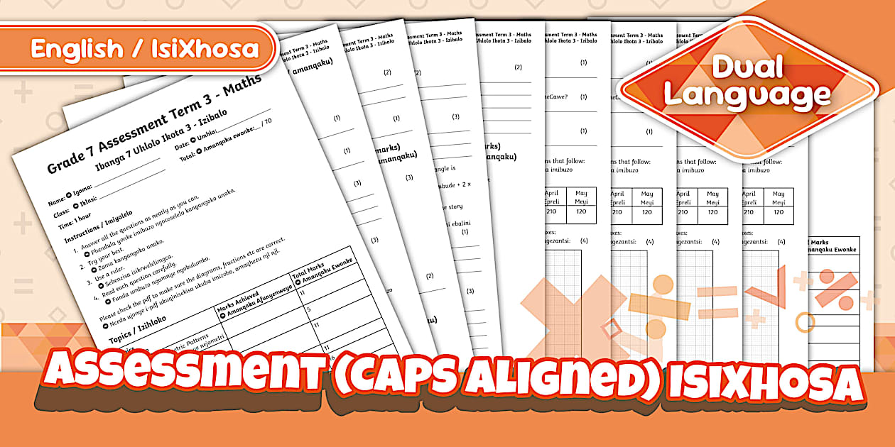 Grade 7 Maths - Term 3 - Assessment (CAPS Aligned) IsiXhosa/English