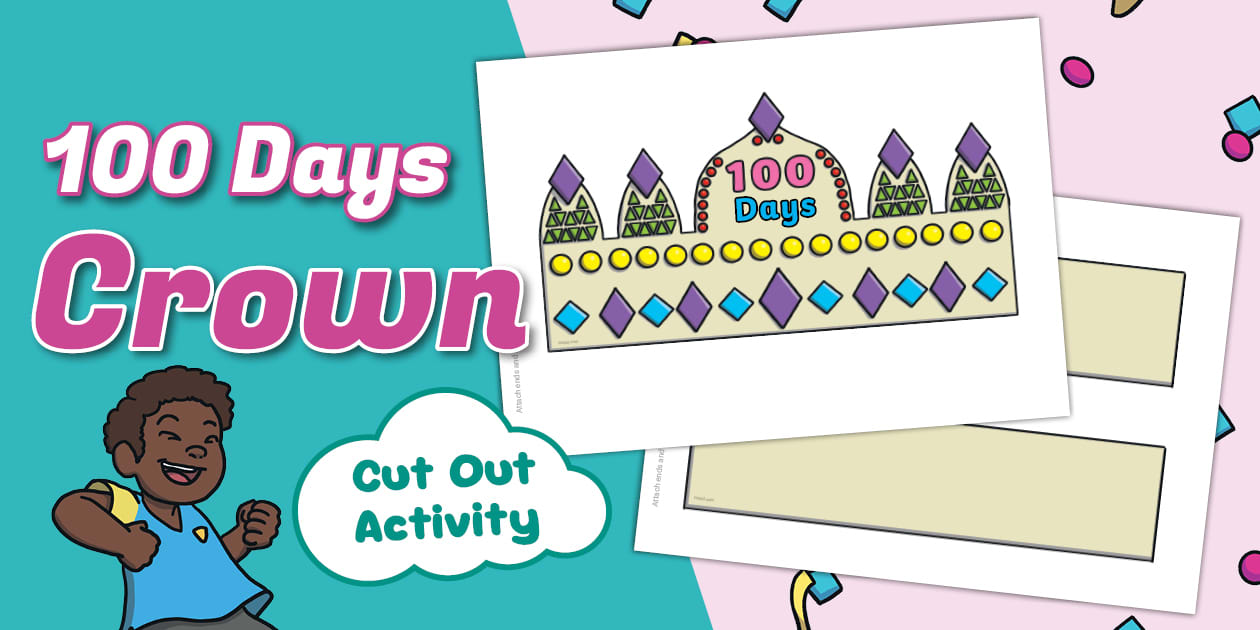 100th Day Surprise - 100 Days Crown
