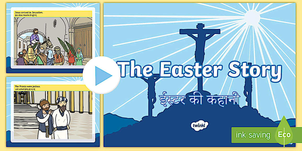 The Easter Story PowerPoint English/Hindi - The Easter Story Powerpoint