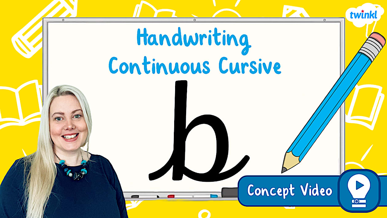 The Letter 'b' | Continuous Cursive Handwriting Concept Video