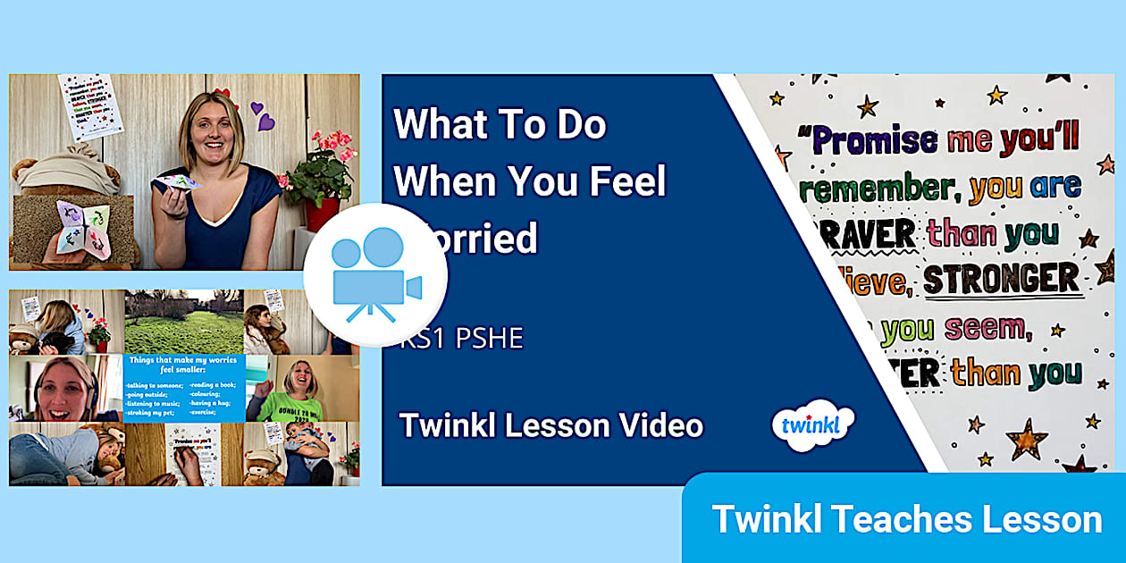 KS1 Wellbeing Lesson: What To Do When You Feel Worried Video