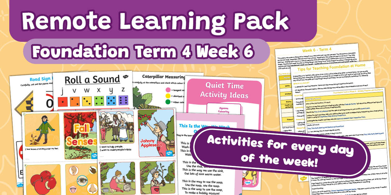 Foundation Term 4 Week 6 Remote Home Learning Pack