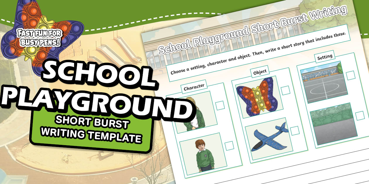 School Playground Short Burst Writing Template