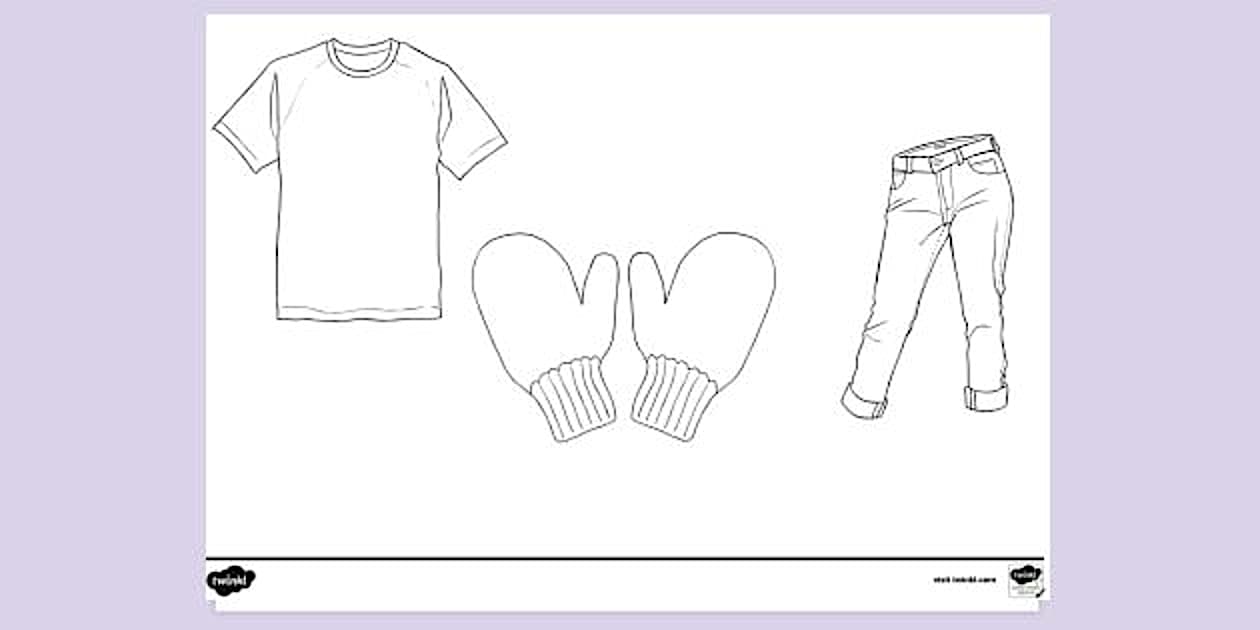 Printable Colouring Page of Clothes (teacher made) - Twinkl