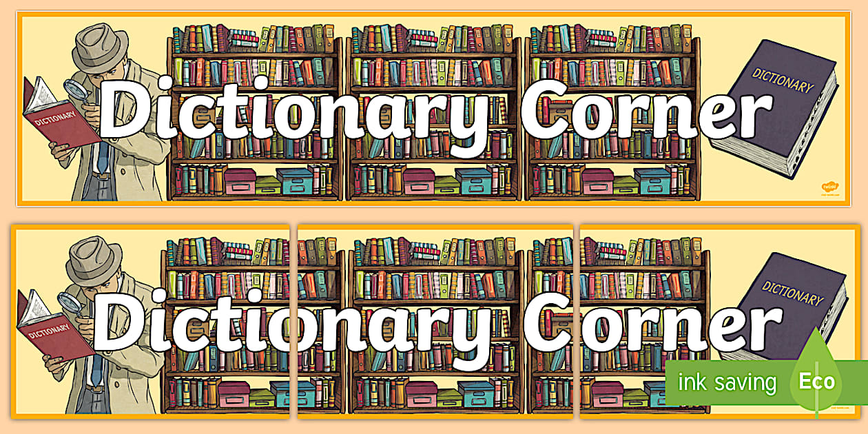 Dictionary Corner Display Banner (teacher made) - Twinkl
