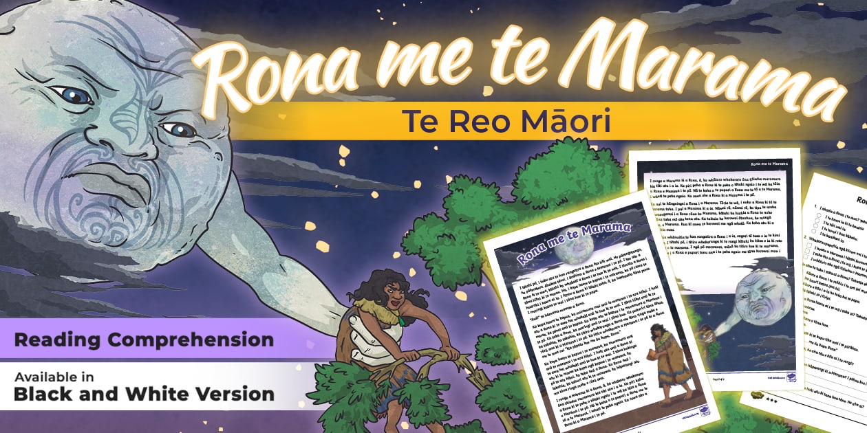 Rona me te Marama - Te Reo Māori - Ngā Tau 4-6 - Twinkl