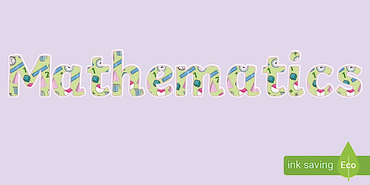👉 Mathematics Display Lettering - Twinkl - KS2 - Twinkl