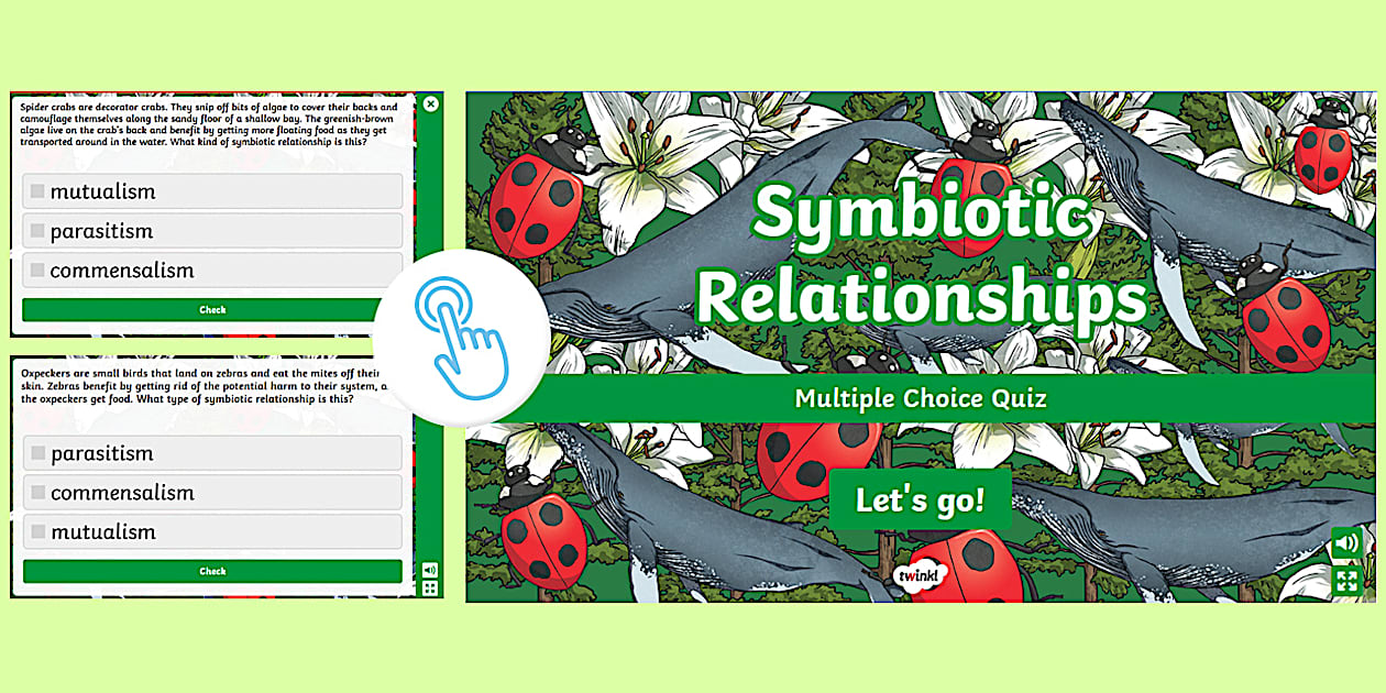Symbiotic Relationships Interactive Quiz for 6th-8th Grade