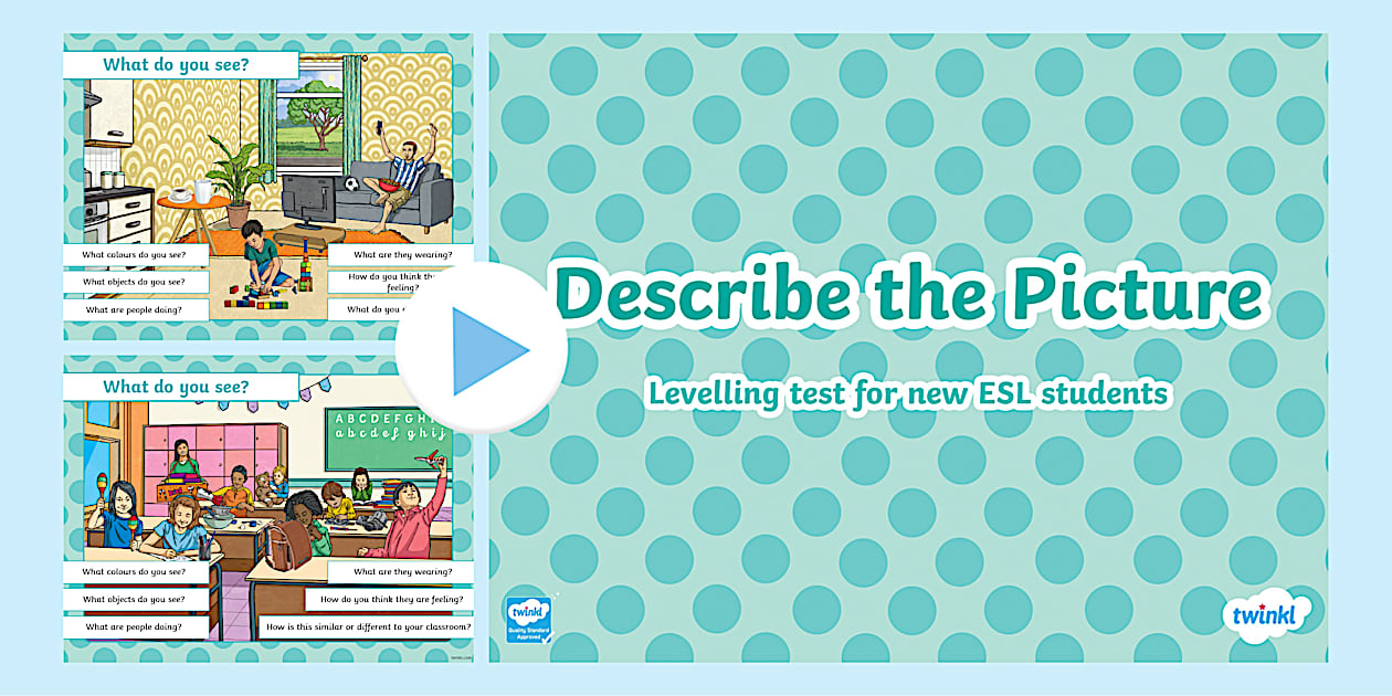 Picture Description ESL Levelling Test - Twinkl