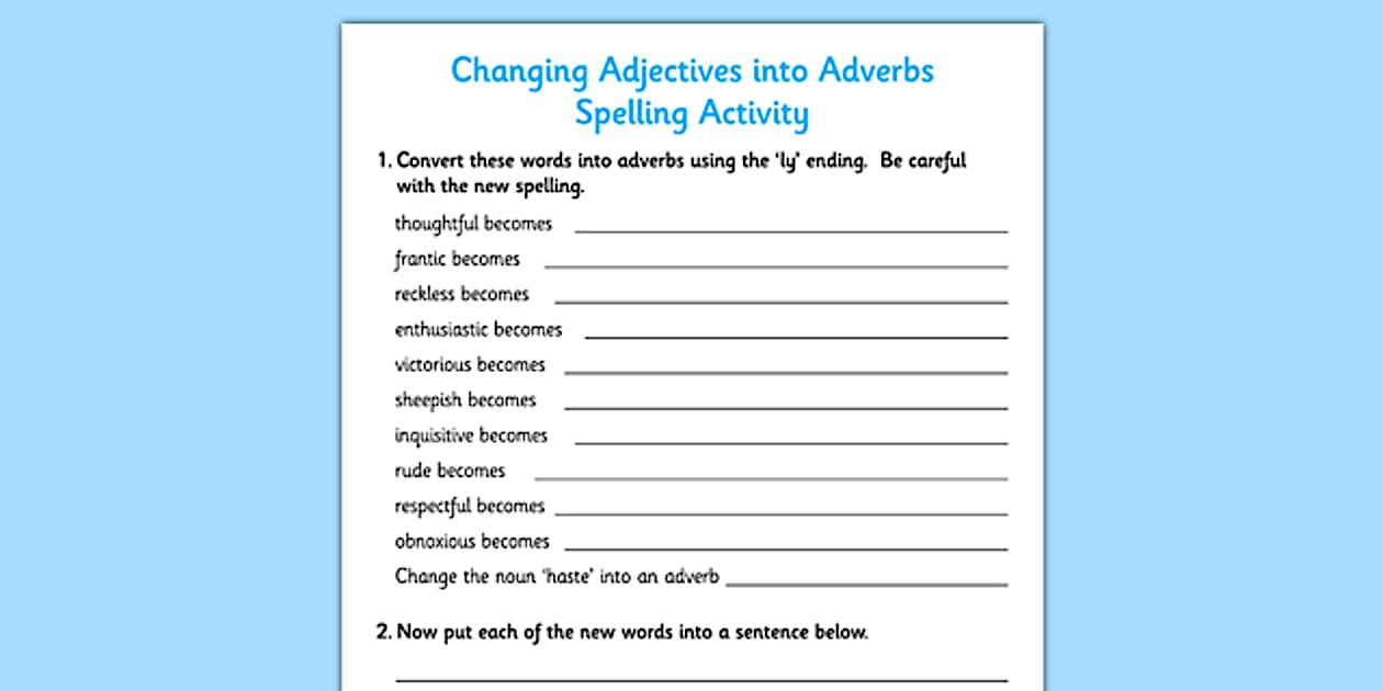 Changing Adjectives into Adverbs Spelling Activity - ESL Adjectives ...