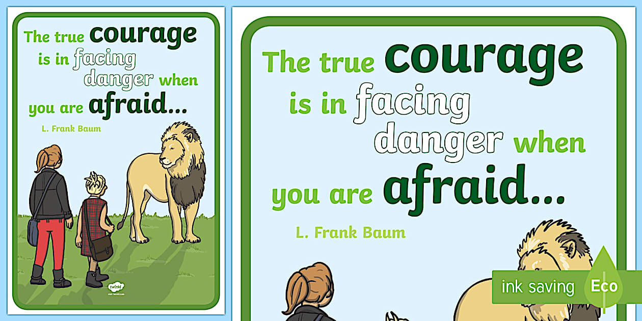 👉 The True Courage Facing Danger When Afraid Motivational Poster
