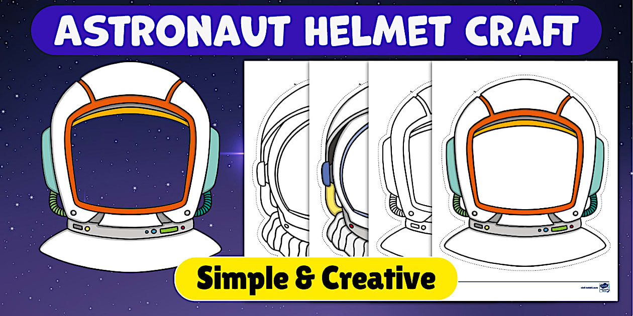 Astronaut Helmet Craft Activity for Kids | Twinkl USA