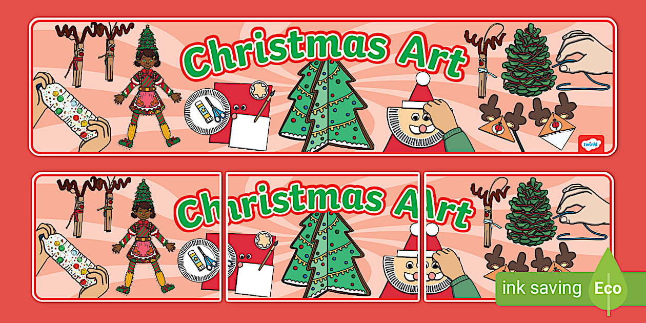 Christmas Art Display Banner (teacher made) - Twinkl