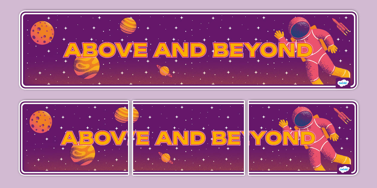 Space-Themed Above and Beyond Display Banner (teacher made)
