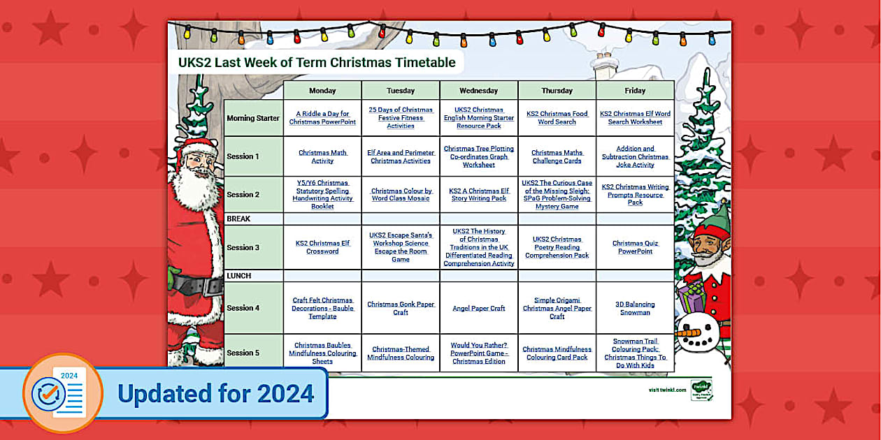 Christmas End-of-Term Activities - UKS2 Timetable - Twinkl