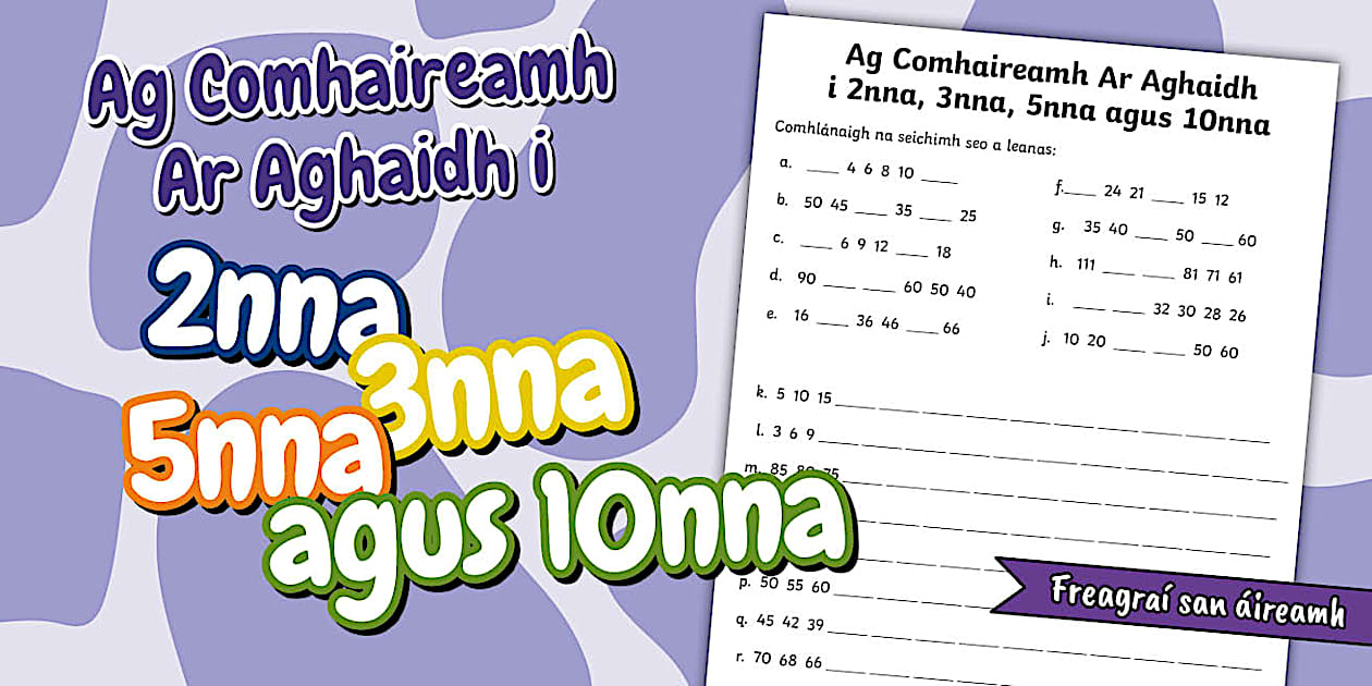 Ag Comhaireamh i 2nna, 3nna, 10nna, 5nna