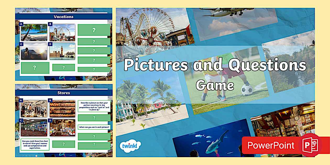 Pictures and Questions PowerPoint Game for ELL - Twinkl