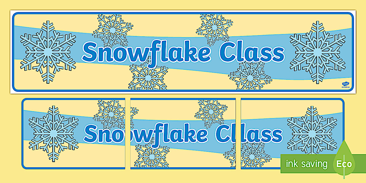👉 Snowflake Class Display Banner (Teacher-Made) - Twinkl