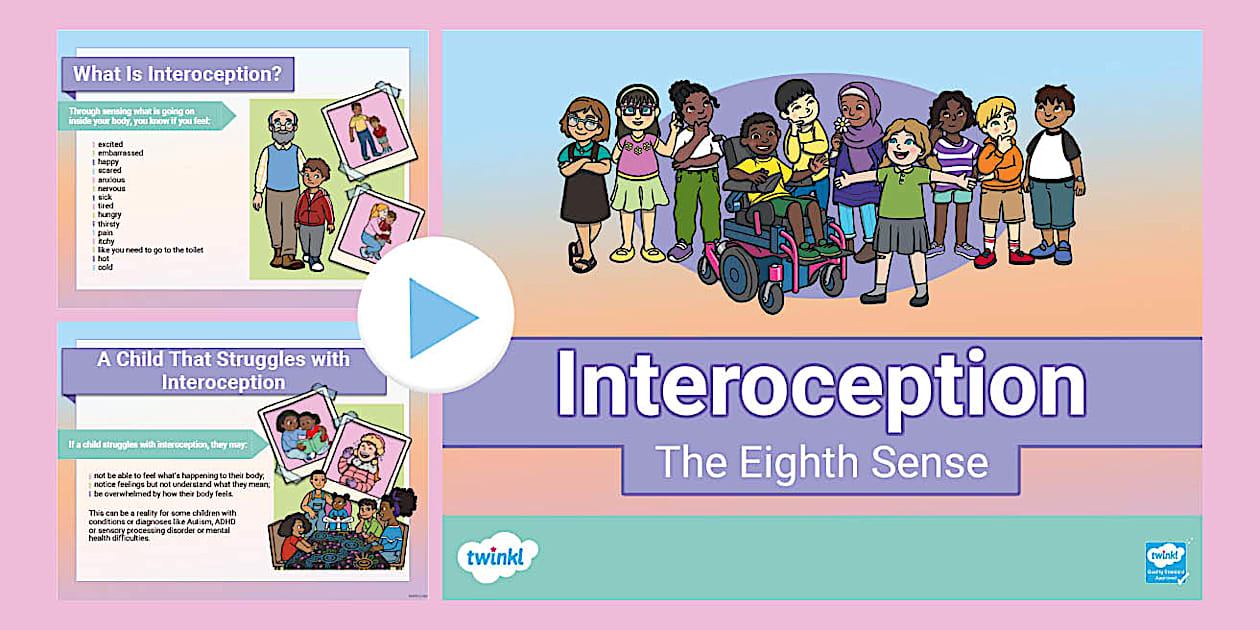 Identifying Sensory Needs: Interoception - The Eighth Sense
