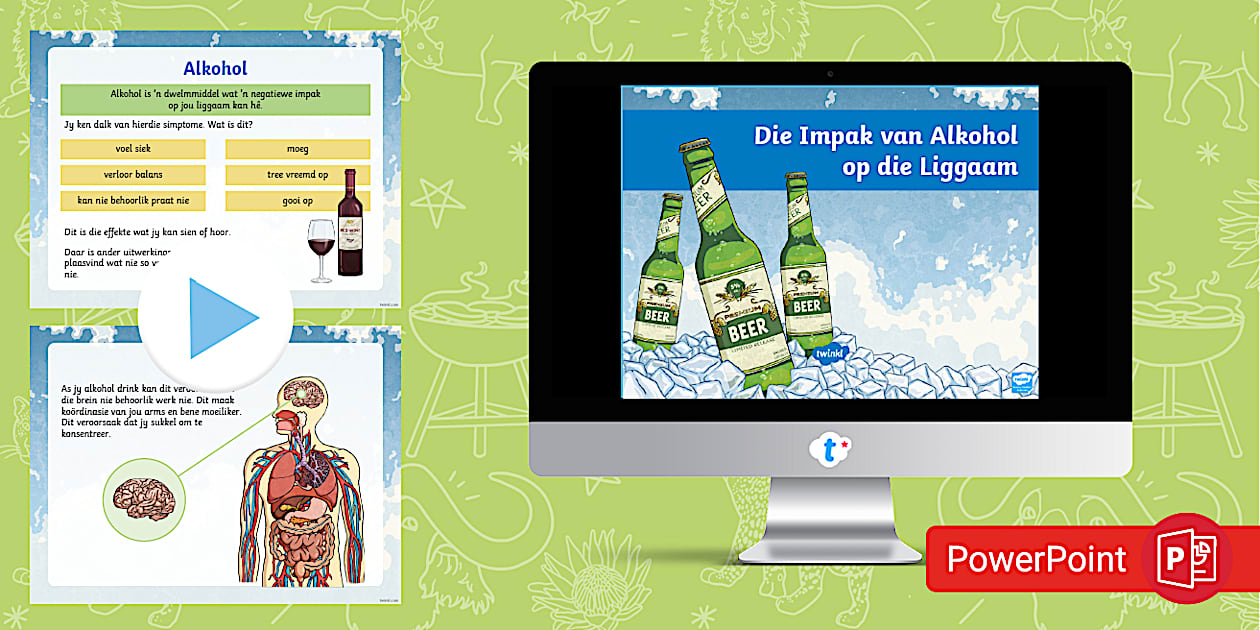 Die Effek van Alkohol op die Liggaam PowerPoint - Twinkl