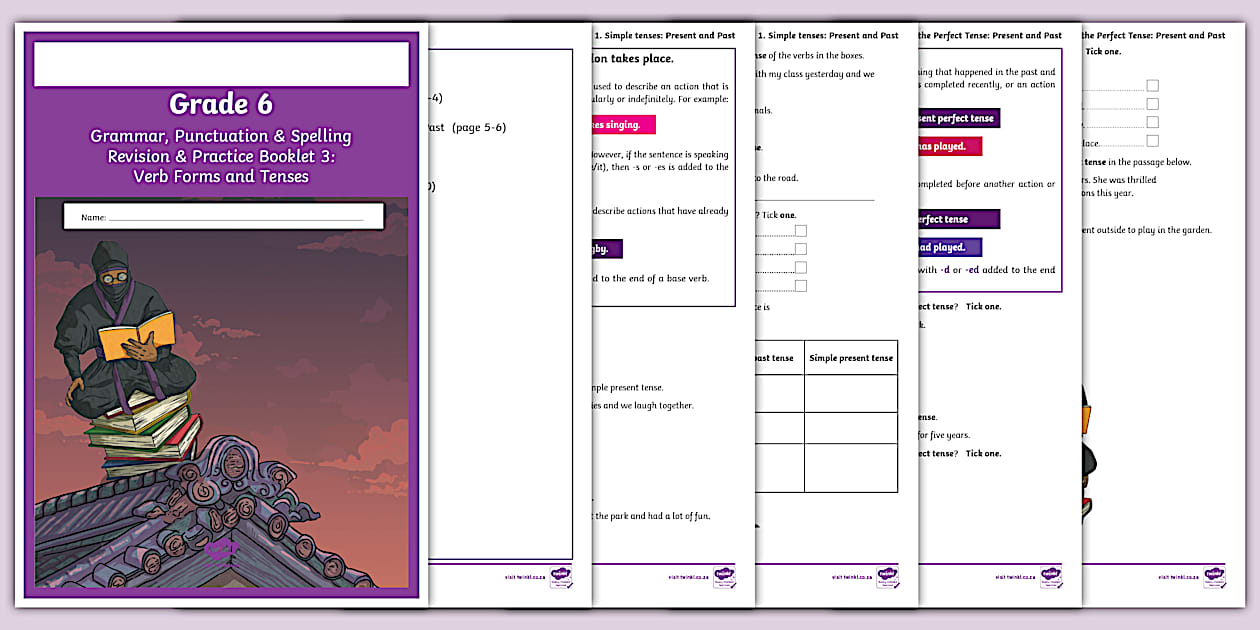 Grade 6 Revision & Practice Booklet 3: Verb Forms and Tenses