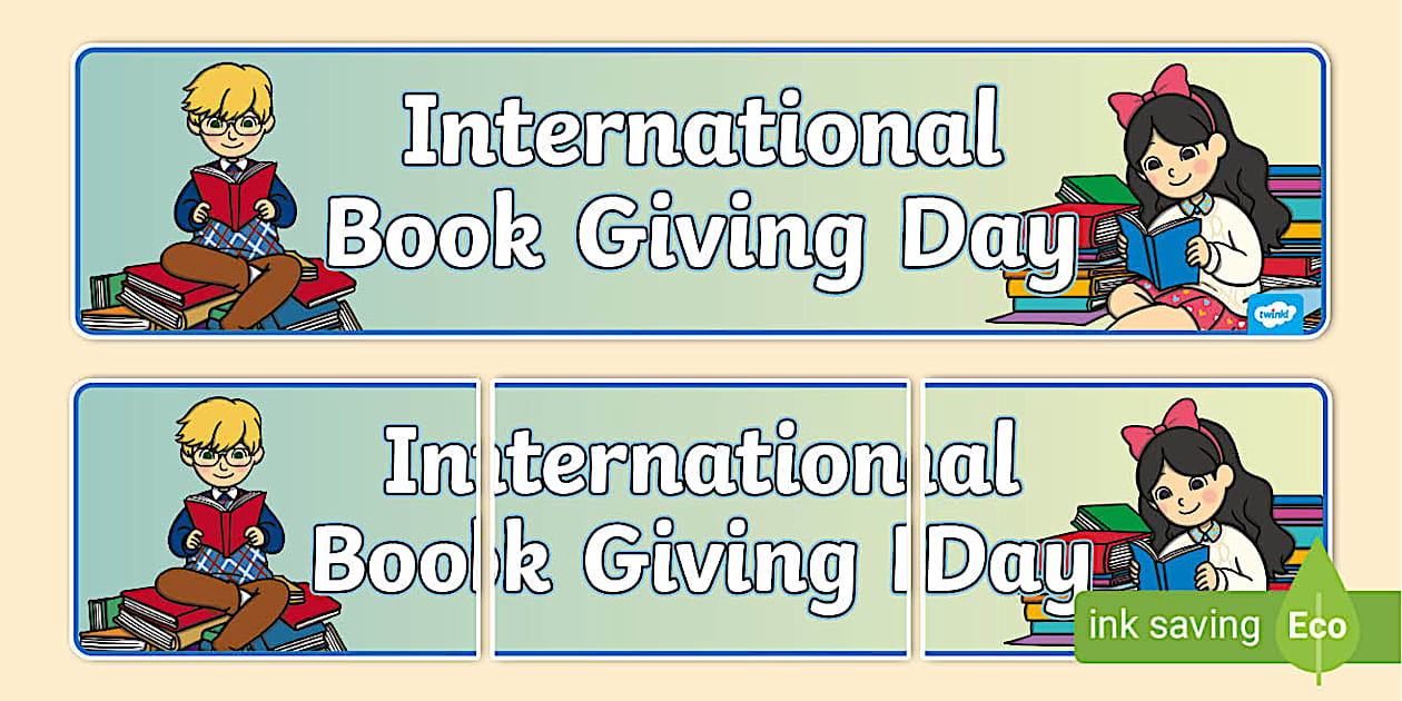 International Book Giving Day Display Banner (Teacher-Made)