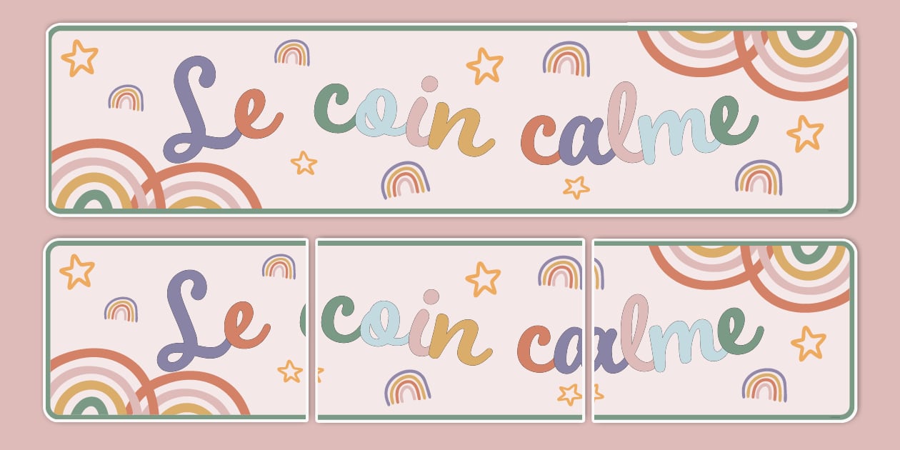 Banderole d'affichage : Le coin calme - arc-en-ciel - Twinkl Banderole d'affichage : Le coin calme - arc-en-ciel - Twinkl