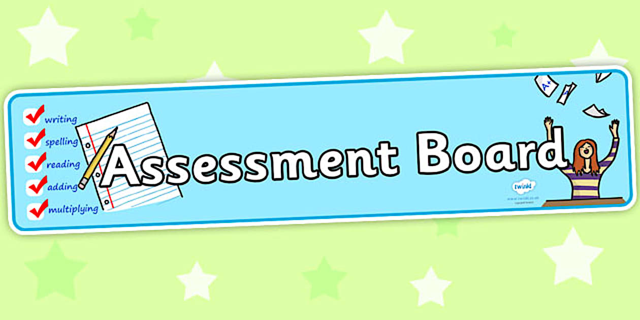 Assessment Board Display Banner (Teacher-Made) - Twinkl
