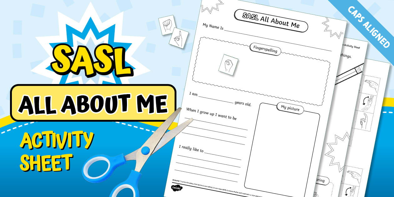 FP - SASL - All About Me - Activity Sheet (CAPS Aligned)