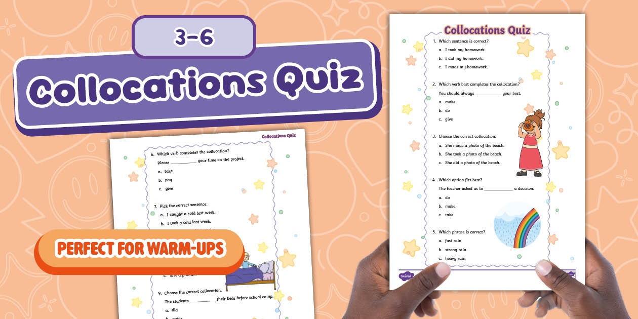 Collocations Quiz 3 - 6