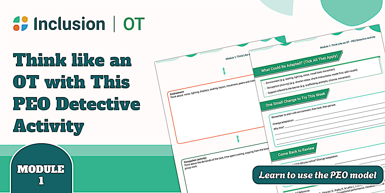 Module 1: Think Like an OT - PEO Detective Activity
