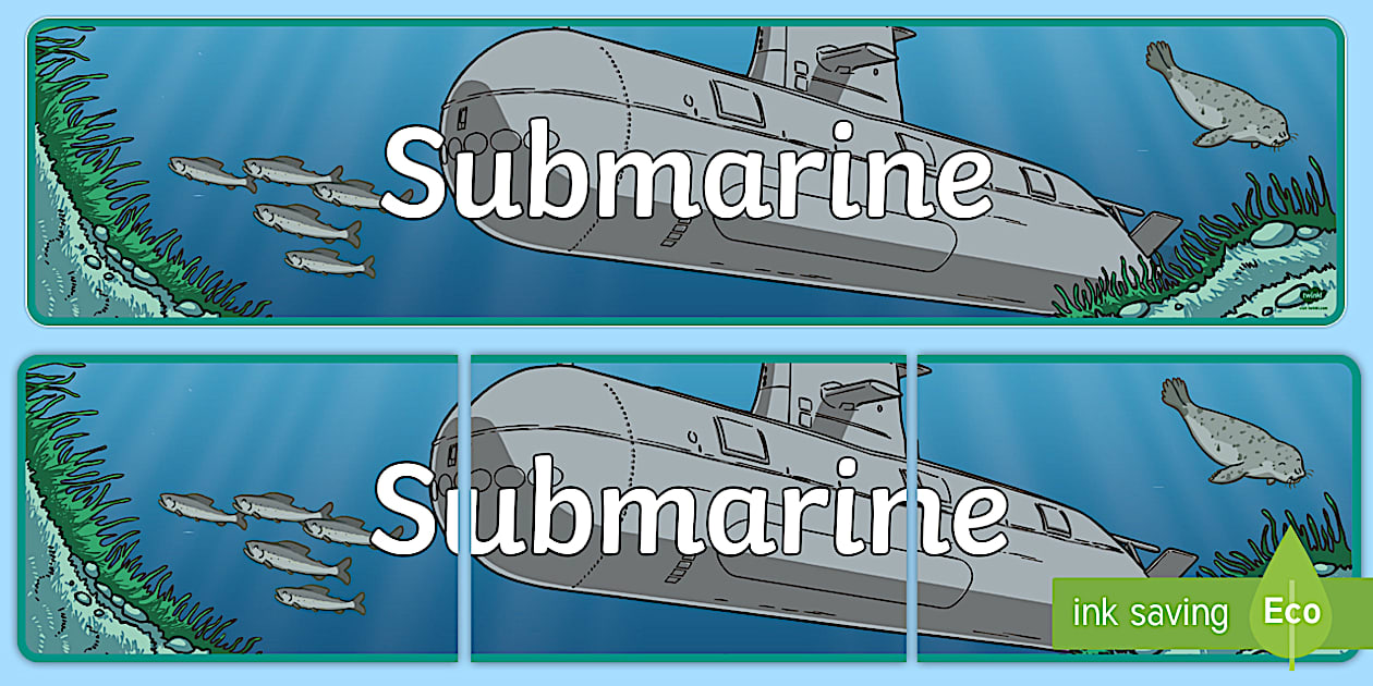 Submarine Display Banner (teacher made) - Twinkl