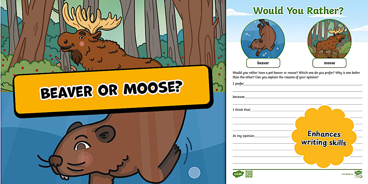 Beaver or Moose? Would You Rather Opinion Writing Template