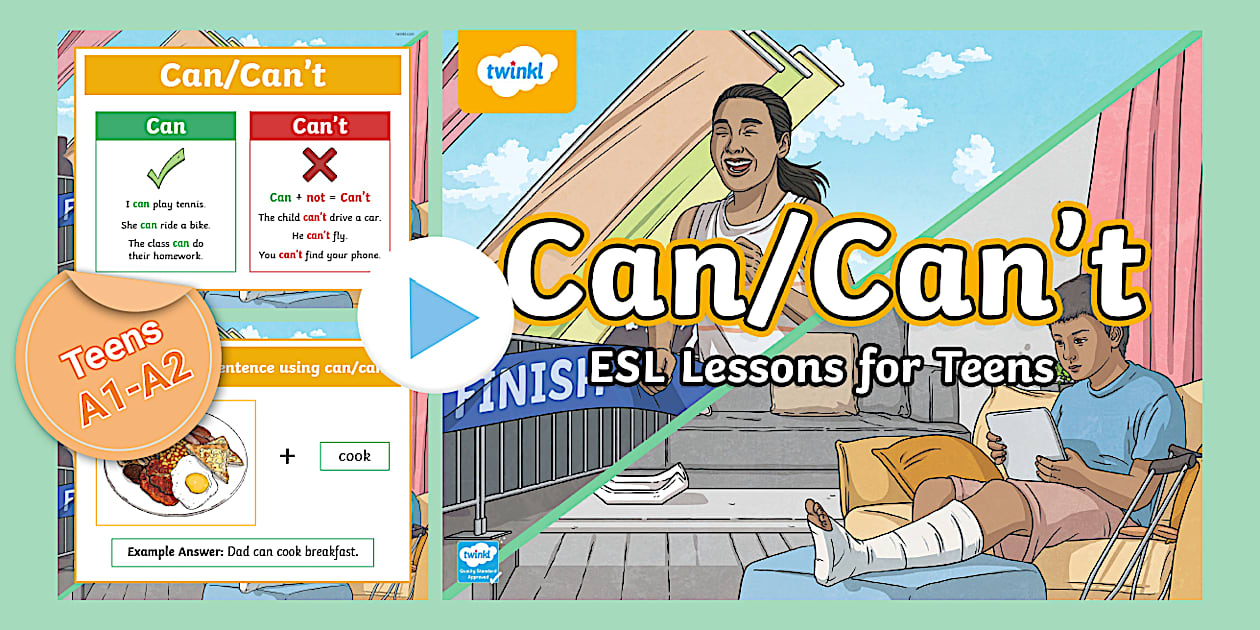 ESL Can/Can't PPT [Teens, A1-A2] (professor feito) - Twinkl