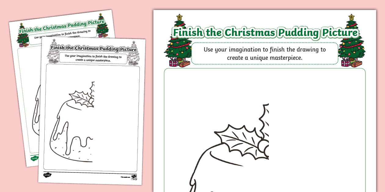 Christmas Pudding Finish the Picture Worksheet - Twinkl