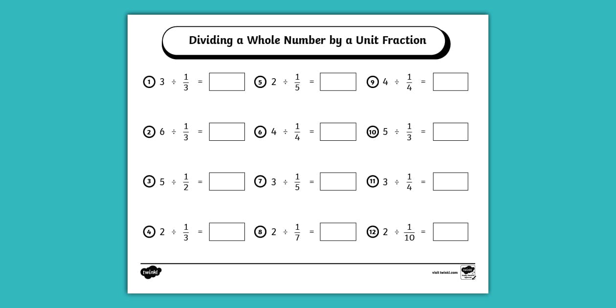 Dividing a Whole Number by a Unit Fraction Practice - Twinkl