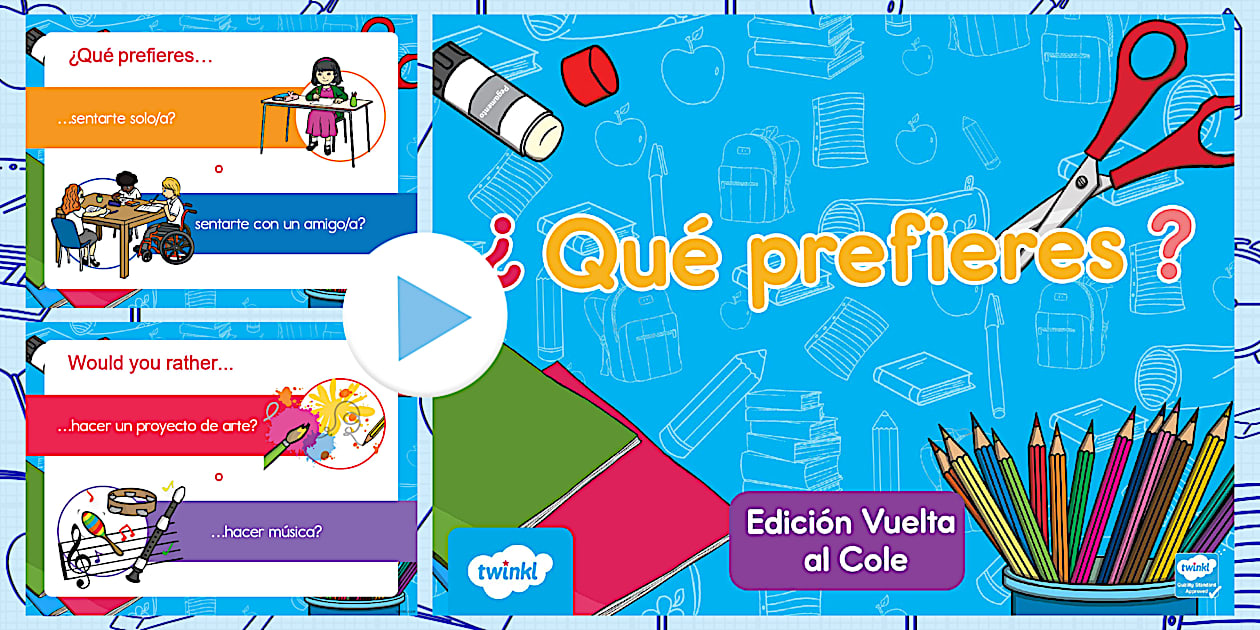 Juego: ¿Qué prefieres? (Vuelta al cole) - Twinkl