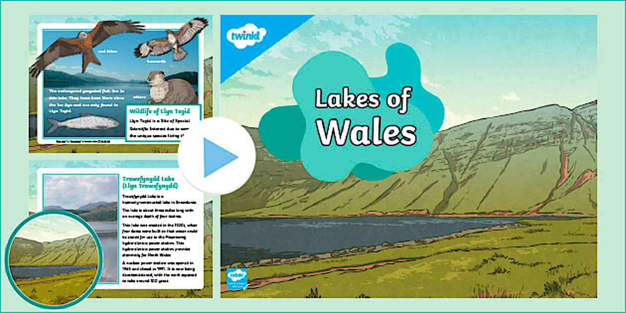 Lakes of Wales: PowerPoint (teacher made) - Twinkl