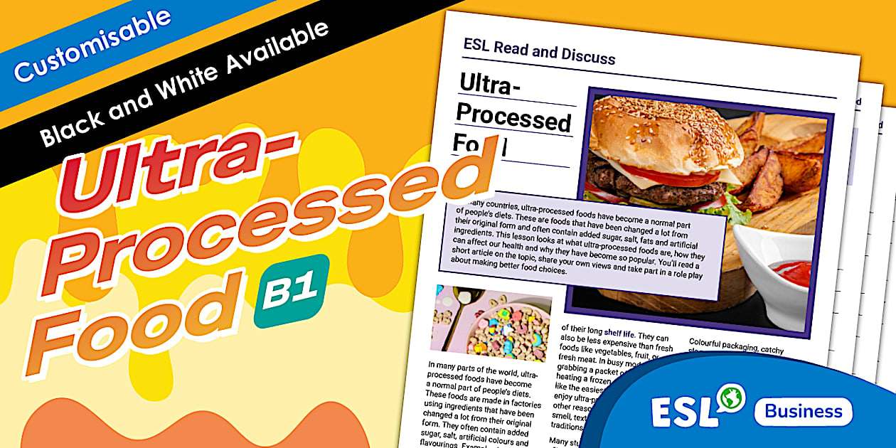 ESL Ultra-Processed Food Read and Discuss [Adults, B1]