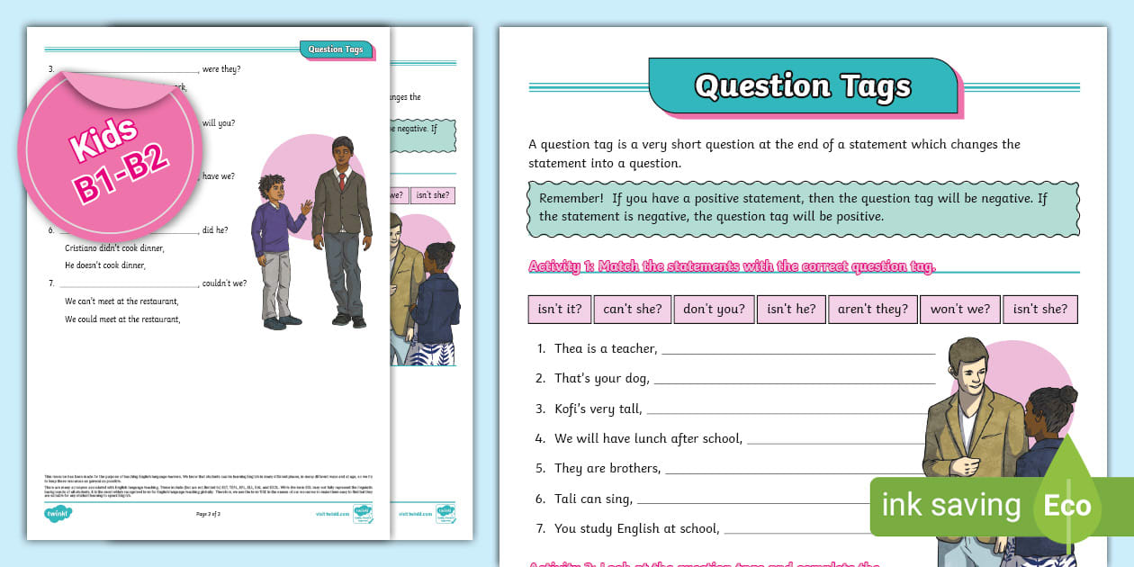 ESL Question Tags Worksheet [Kids, B1-B2] - Twinkl