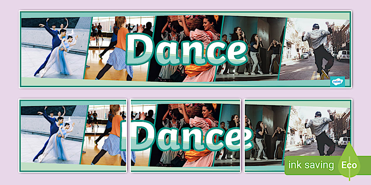 Dance Photo Display Banner (teacher made) - Twinkl