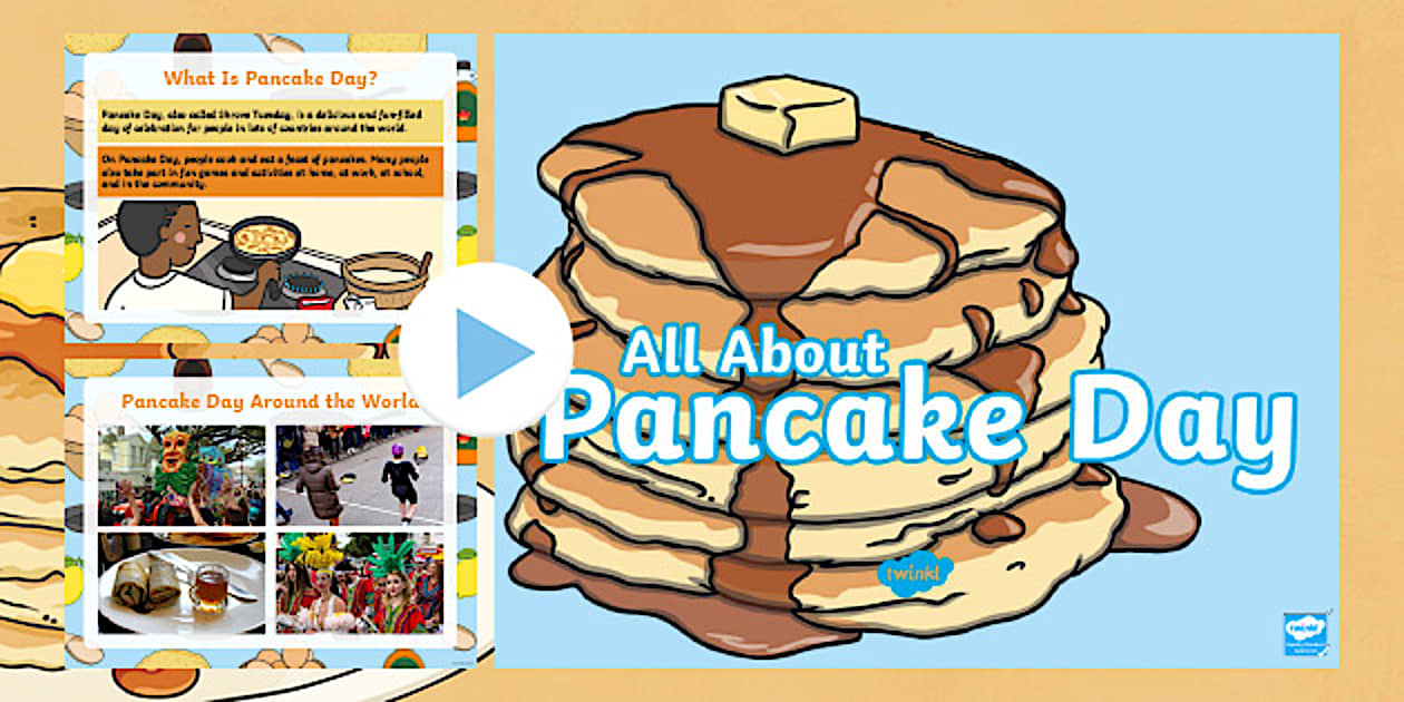 All About Pancake Day PowerPoint (teacher made) - Twinkl