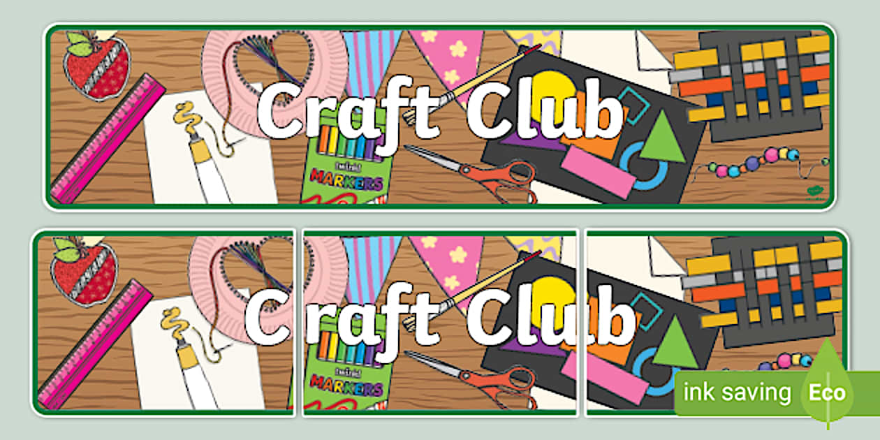 Craft Club Display Banner (teacher made) - Twinkl