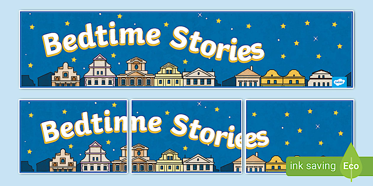 Bedtime Stories Display Banner - Twinkl - KS2 (teacher made)