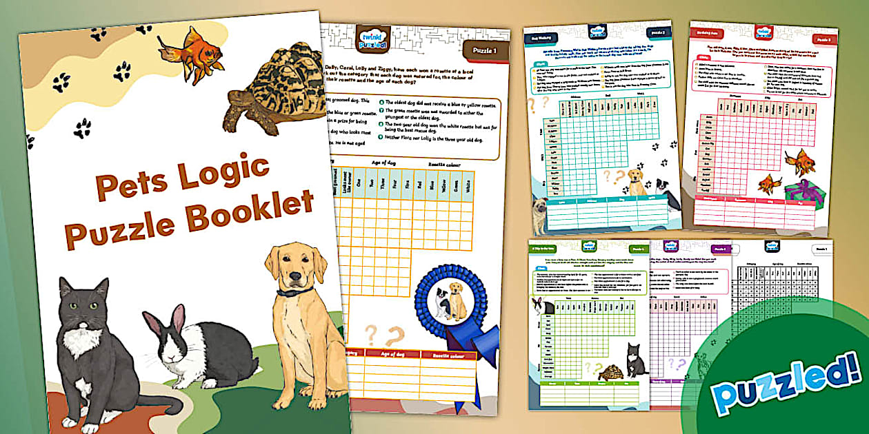 Pets Logic Puzzle Booklet | Twinkl Puzzled (Teacher-Made)