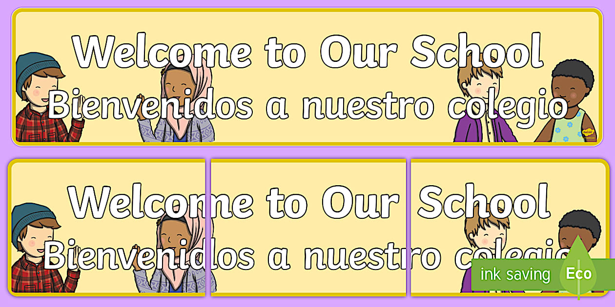 Welcome to Our School Display Banner English/Spanish - Welcome to Our ...