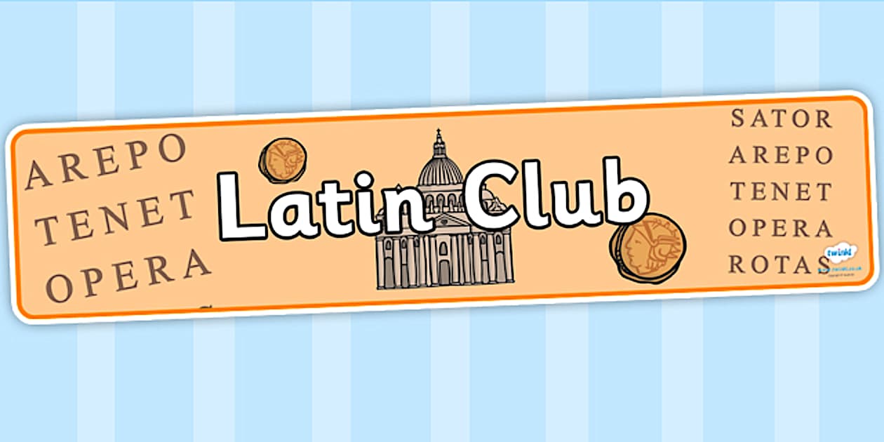 Latin Club Display Banner - Twinkl