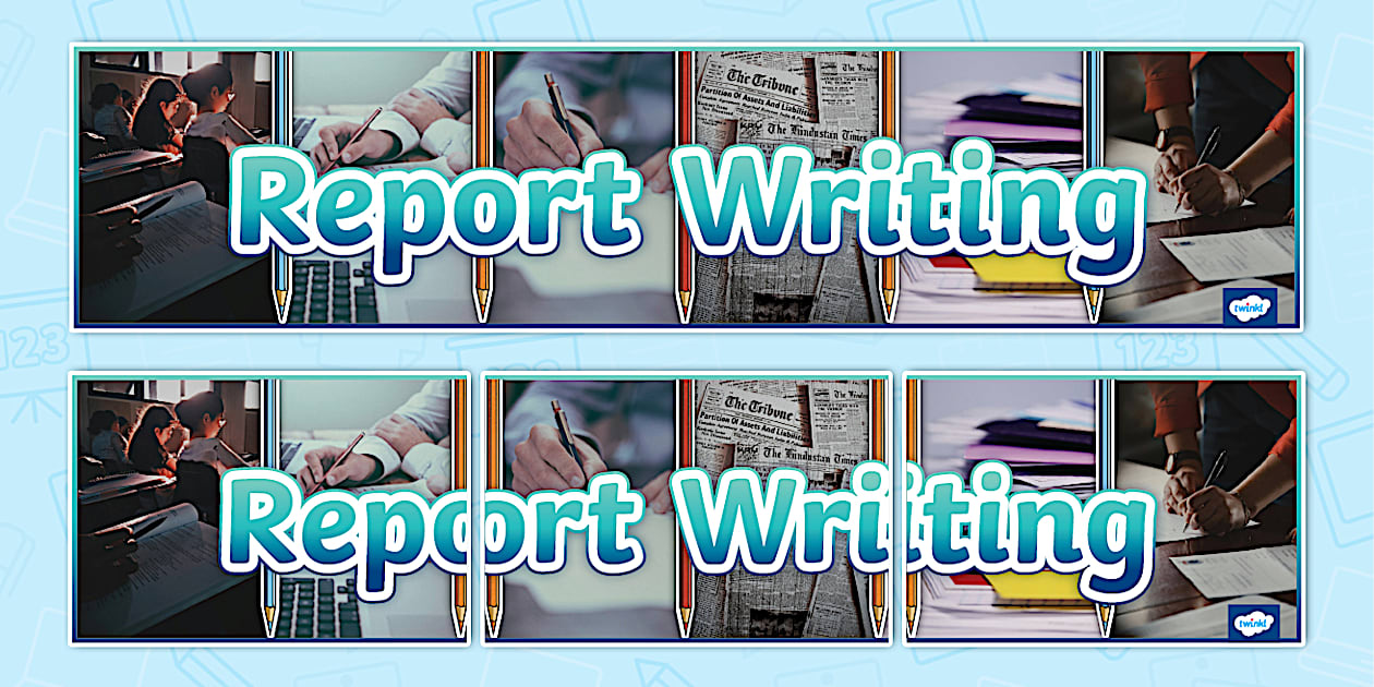 Report Writing Photo Display Banner (teacher made) - Twinkl
