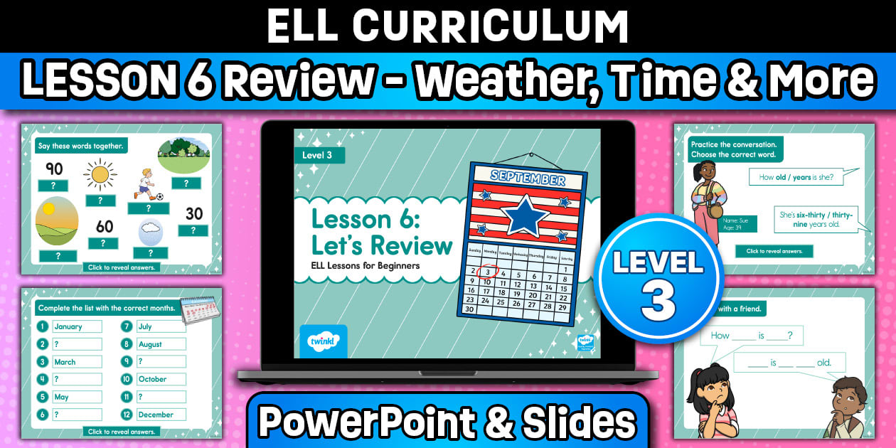 ELL Curriculum: Level 3, Lesson 6 Review