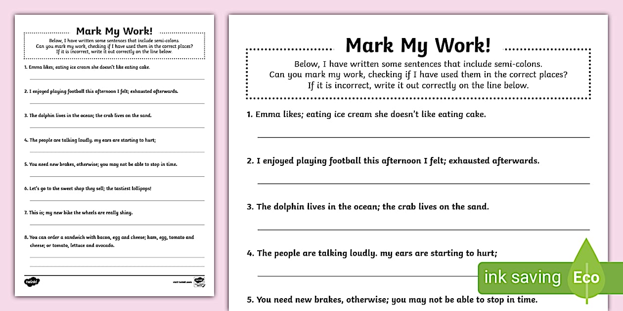 Mark My Work! Semi-Colons Activity, Semi-Colons - Twinkl